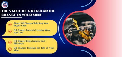 The Value of a Regular Oil Change in Your Mini